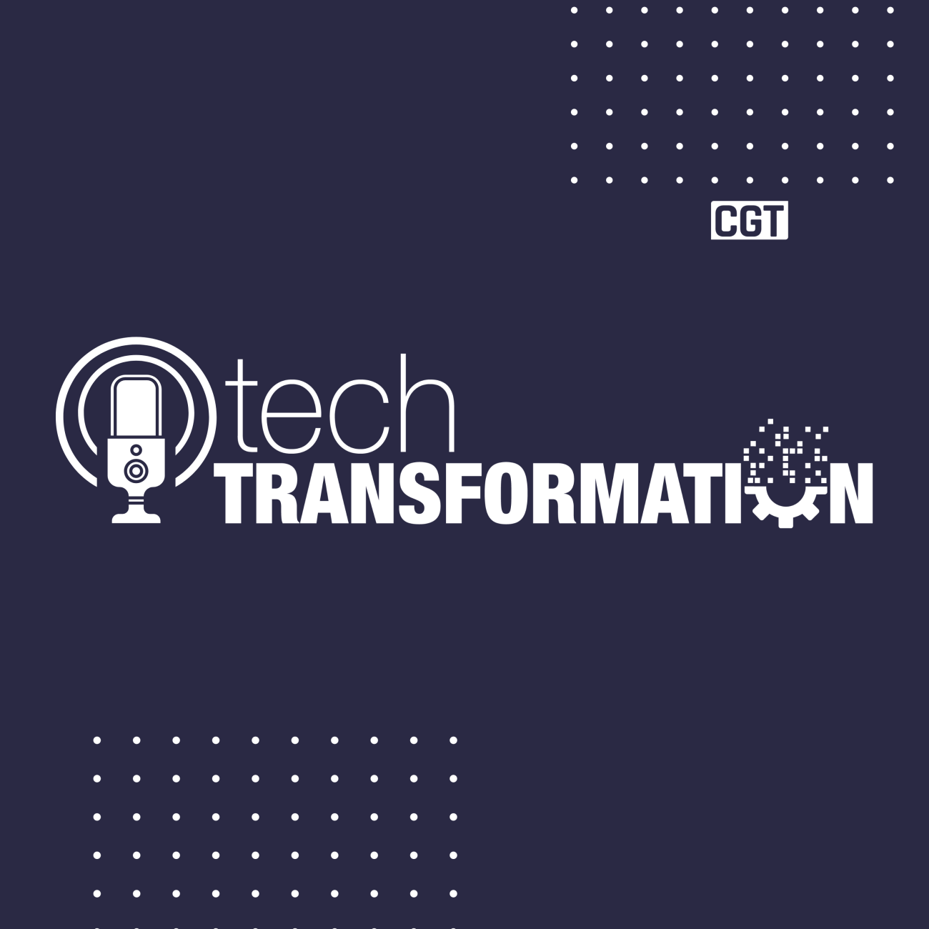 Tech Transformation Podcast Series | Consumer Goods Technology