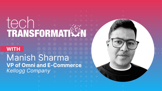 Tech Transformation Video: Evolving Personalization With Kellogg’s Manish Sharma | Consumer ...